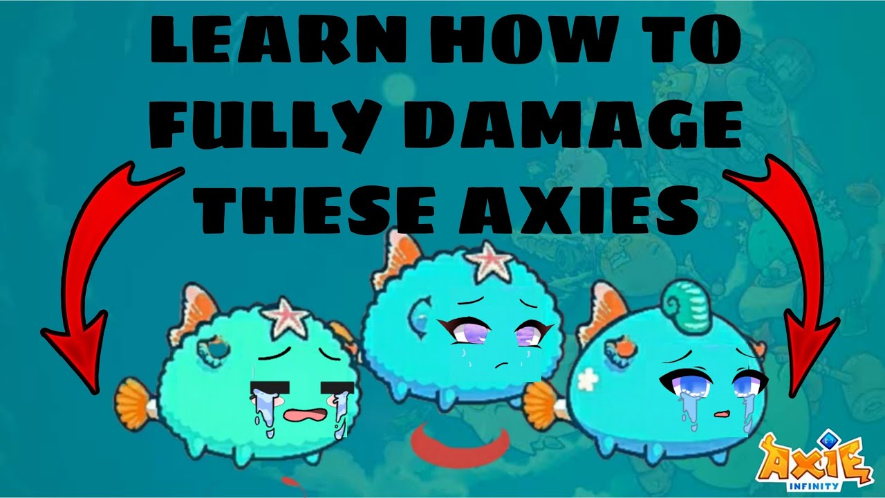 Axie Infinity | How To Fully Damage 3 Aqua Lineup - YouTube