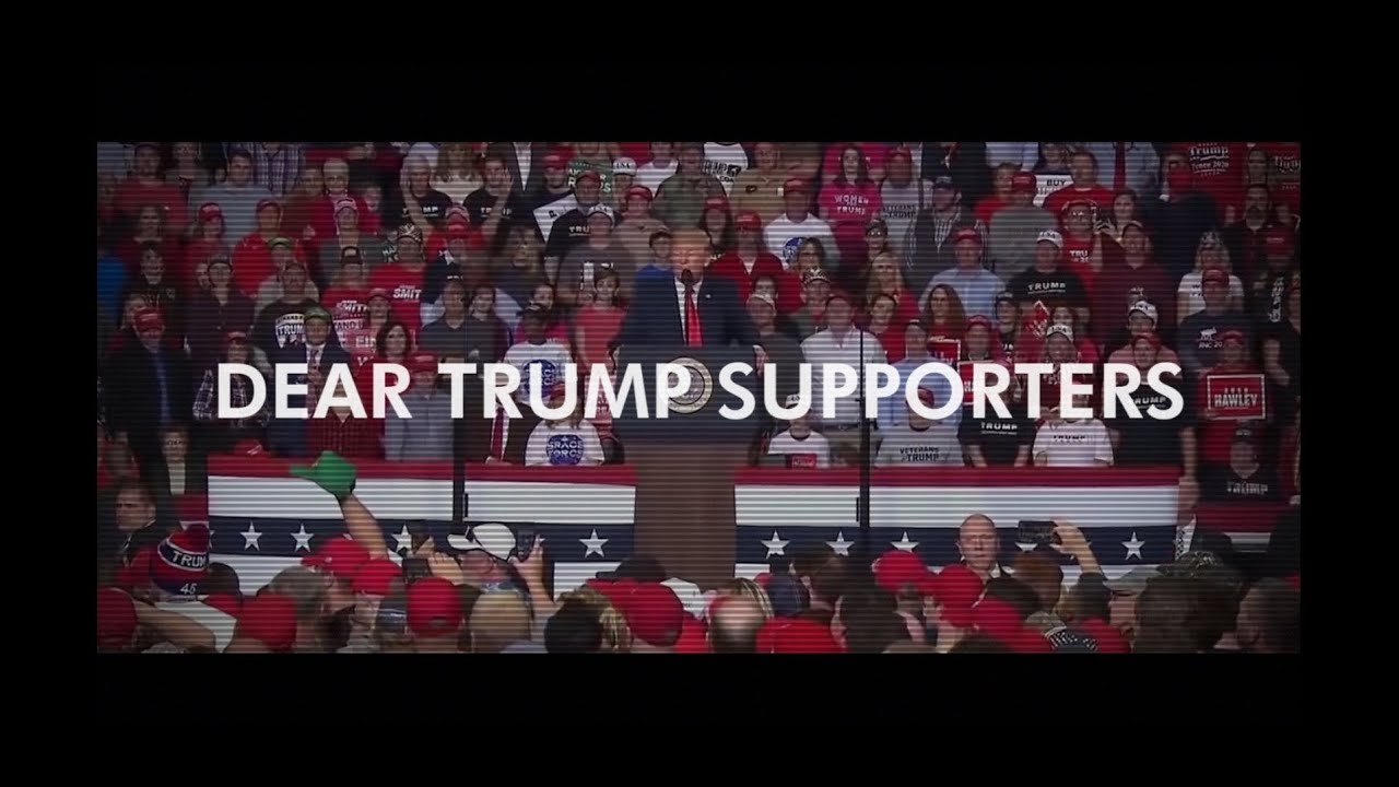 Dear trump Supporters - YouTube