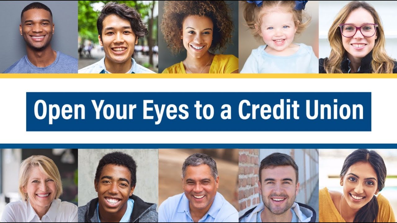 Open Your Eyes to a Credit Union - YouTube