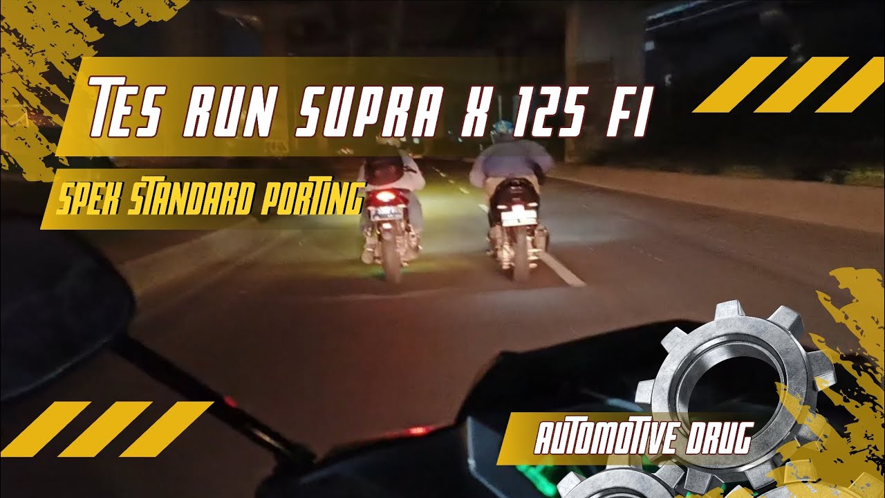 Tes Run Supra X 125 FI Spek Standard Porting - YouTube