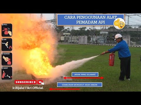 Bagaimanakah Cara Menggunakan Alat Pemadam Api (Fire Extinguisher)? Jom ...