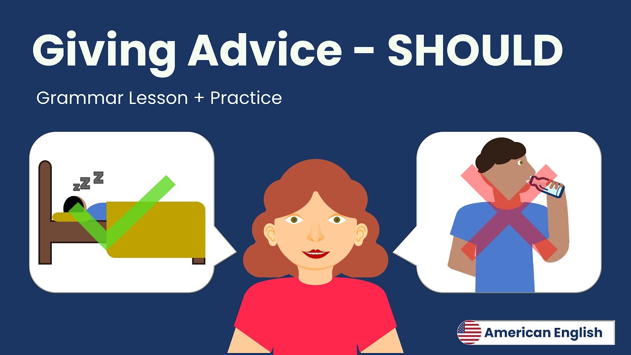 Giving Advice - SHOULD + Practice I Grammar Lesson | American English ...