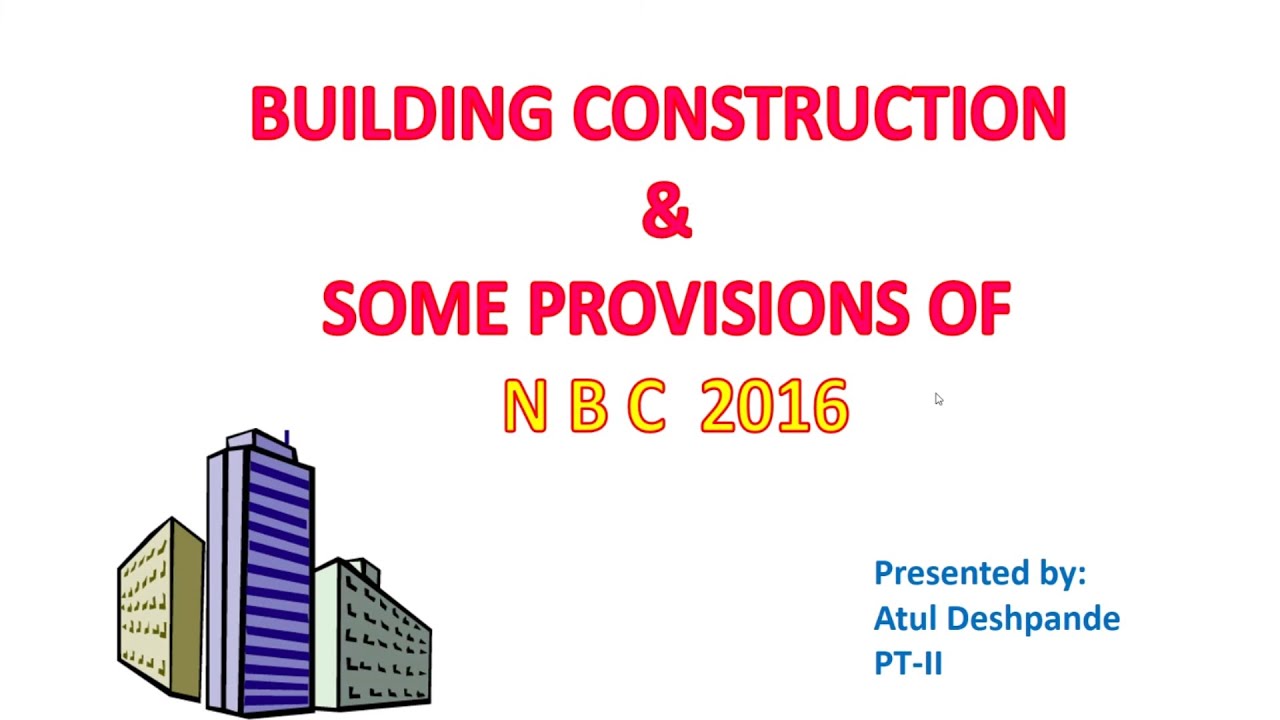 Building Construction: Basic Provisions of NBC 2016 - YouTube