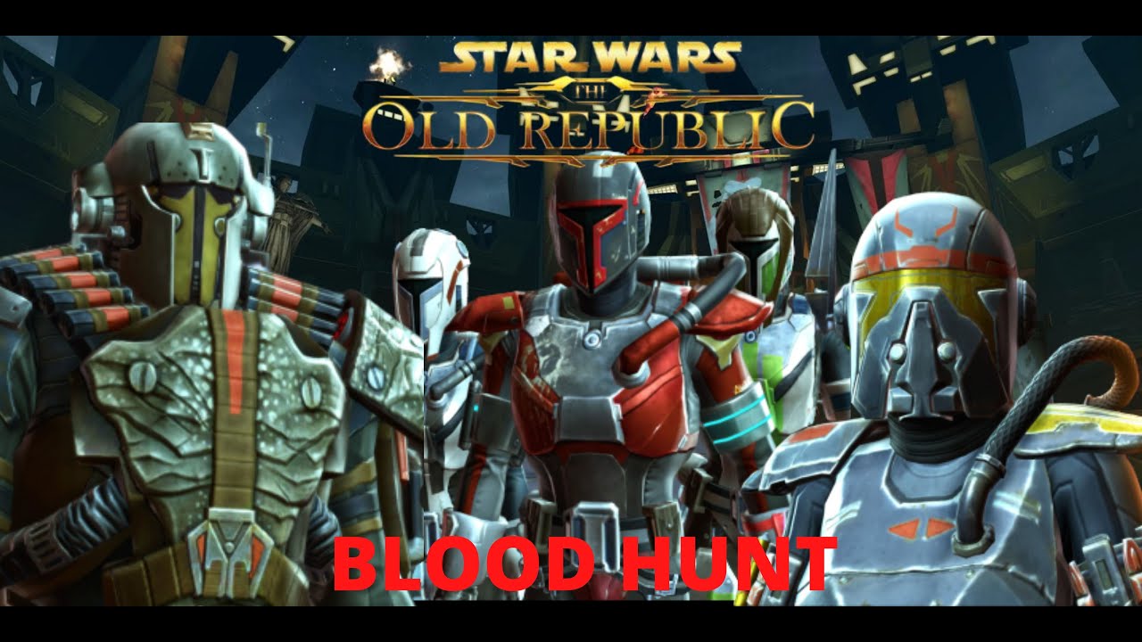 SWTOR-Bounty Hunter/ BLOOD HUNT - YouTube