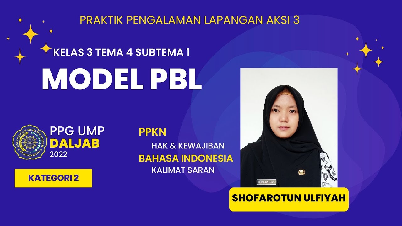 PPL Aksi 3 PPG Daljab Kategori 2 Tahun 2022 PGSD UMP - YouTube