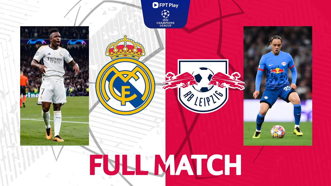 FULL MATCH: REAL MADRID - LEIPZIG | UEFA CHAMPIONS LEAGUE 23/24 - YouTube