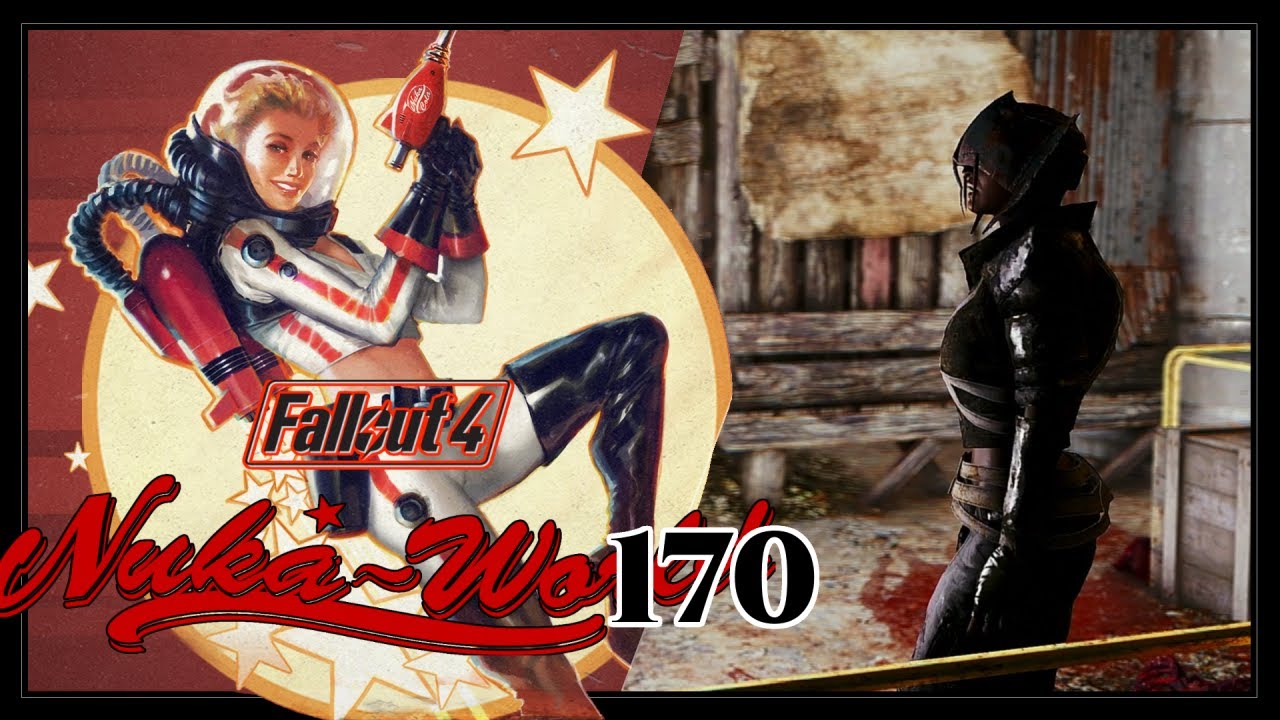 Fallout 4 - Nuka World #170 Mir geht Nisha voll auf die Nerven - YouTube