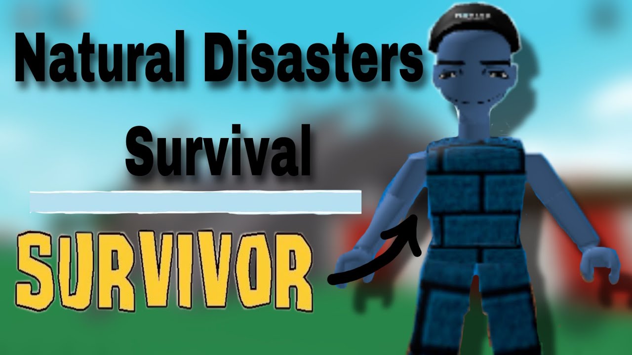 Natural Disaster Survival - YouTube