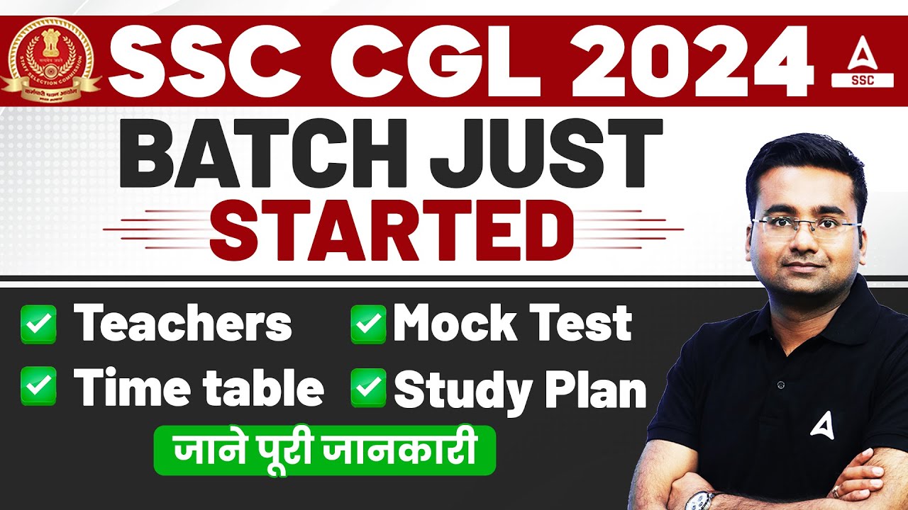 SSC CGL 2024 | SSC CGL Teachers, Timetable, Mock Test and Study Plan ...