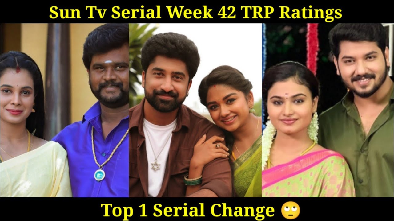 Sun Tv All Serials Week 42 Trp Ratings || All Serials Week 42 Trp ...
