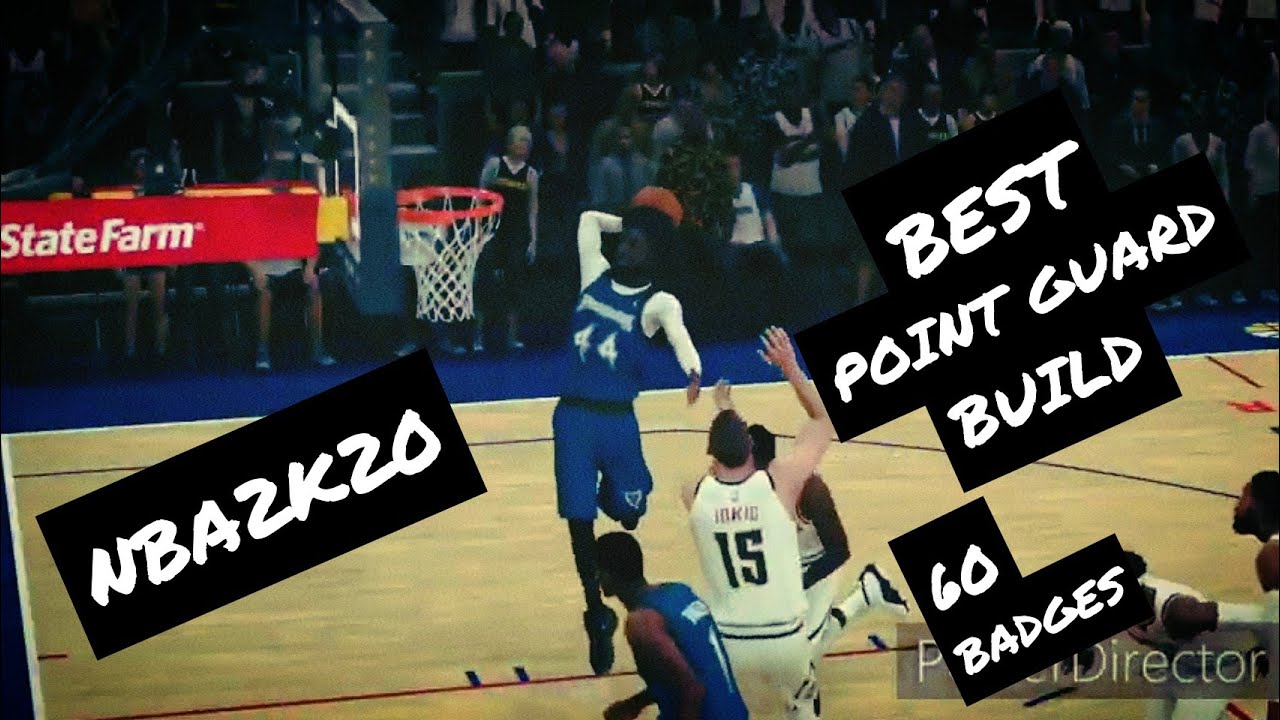 NBA 2K20 - BEST POINT GUARD BUILD | 60 BADGES - YouTube