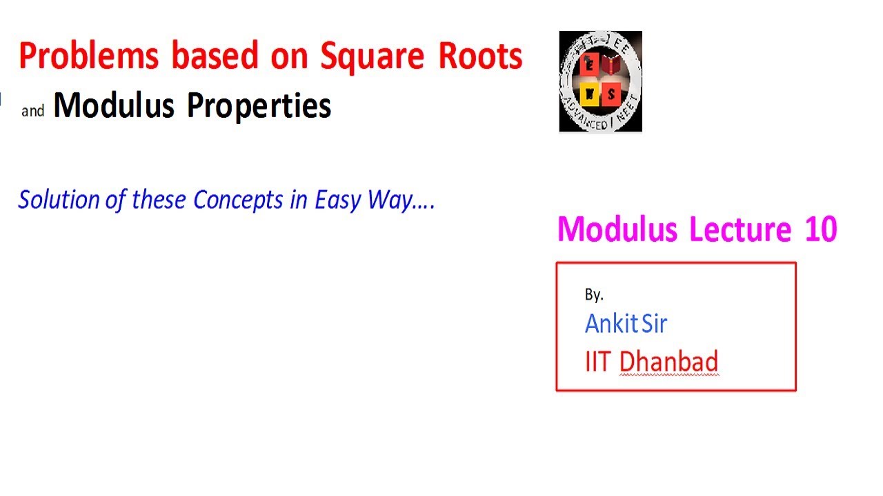 Problems Based on Square roots , Modulus | Basic Maths | Lecture 10 ...
