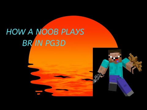 HOW A NOOB PLAYS BATTLE ROYALE |Pixel Gun 3D - YouTube