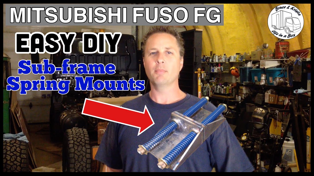 Fuso FG Chassis to Sub-Frame spring mounts - DIY build! - YouTube
