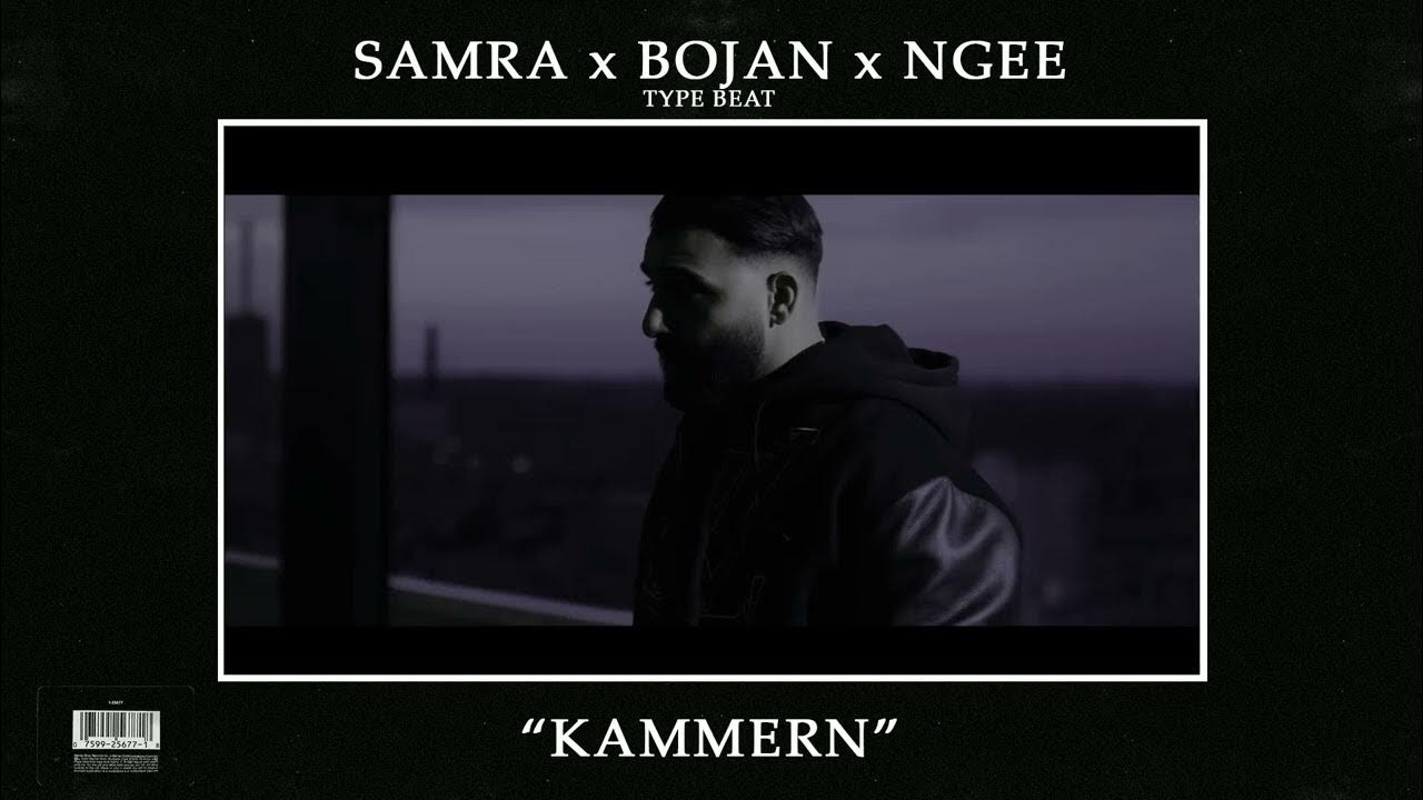 [FREE] SAMRA x BOJAN x NGEE Type Beat " KAMMERN " | Prod. Harok - YouTube