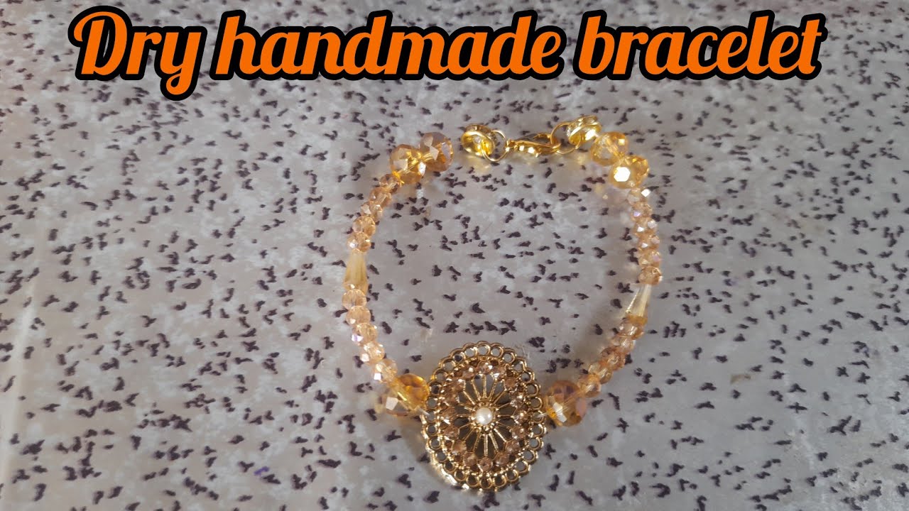 dry handmade bracelet/how to make bracelet at home/ hand jewellery ...