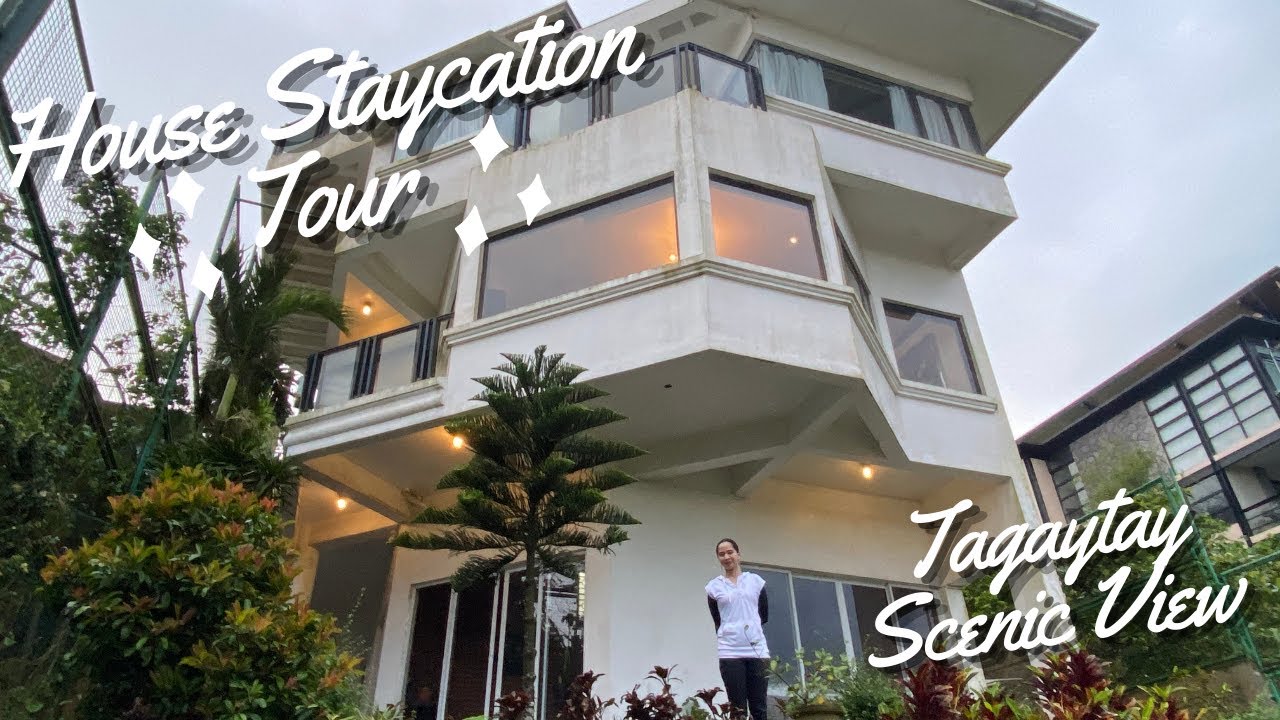 Scenic View of Taal, Tagaytay House Tour 8- House for rent, Staycation ...