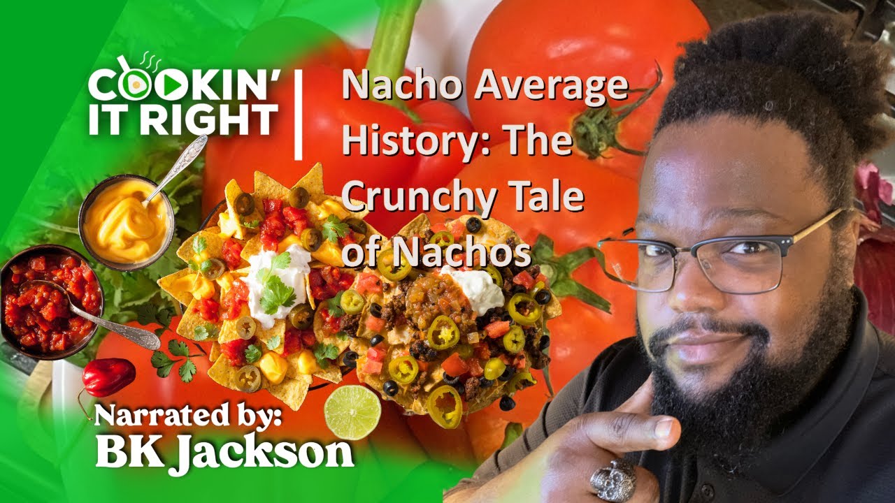Nacho Average History: The Crunchy Tale of Nachos - YouTube