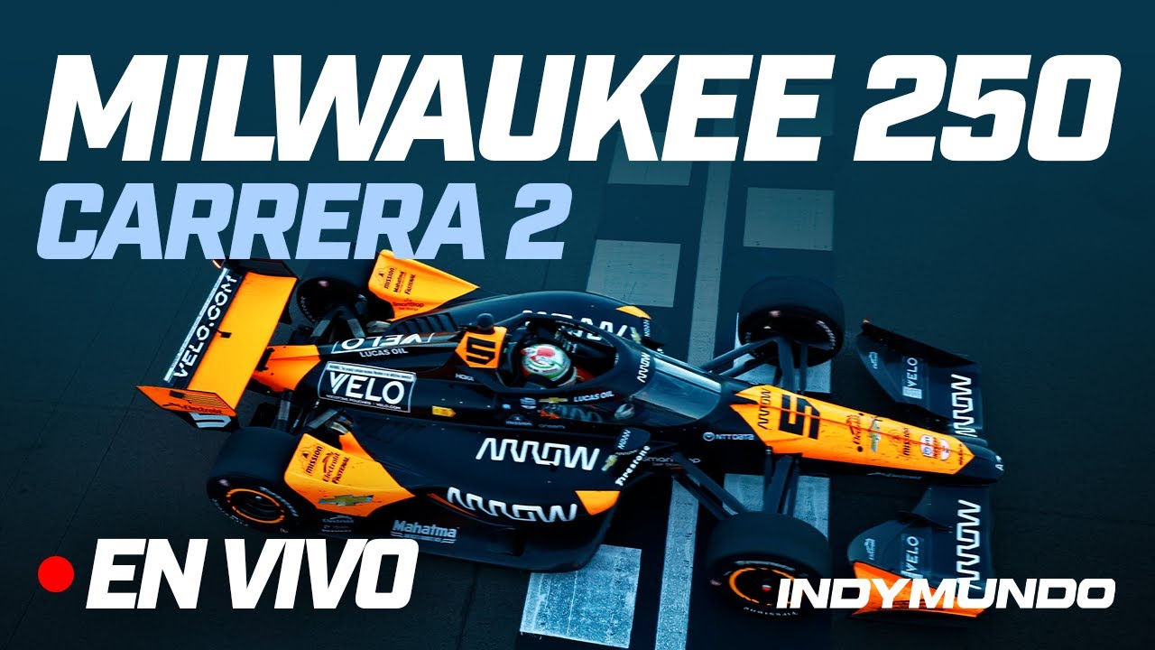🔵INDYCAR DIRECTO | DATACAST MILWAUKEE 250 (CARRERA 2) - Live Timing y ...