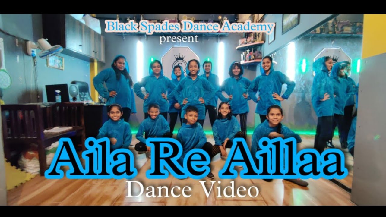 Aila Re Aillaa | Dance Video | By Black spades Students | Swapnil Dance ...