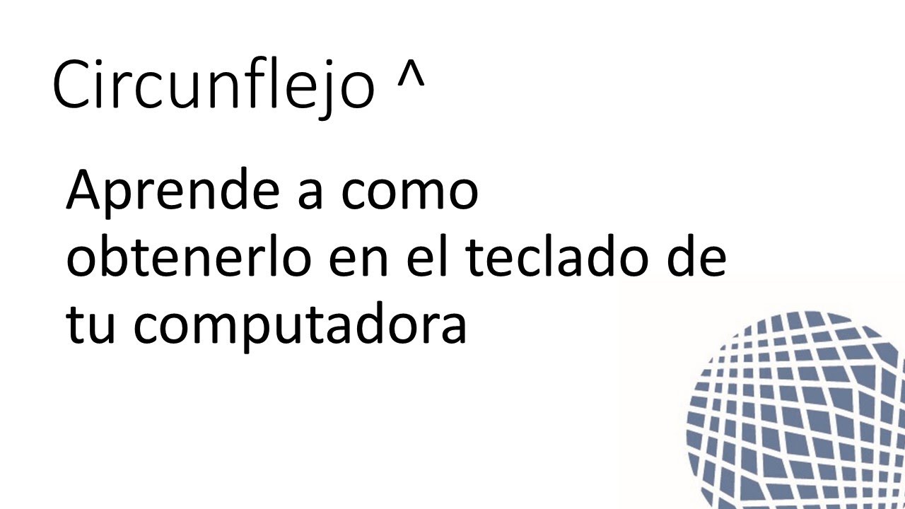 Circunflejo - Aprende su importancia como obtenerlo desde el teclado de ...