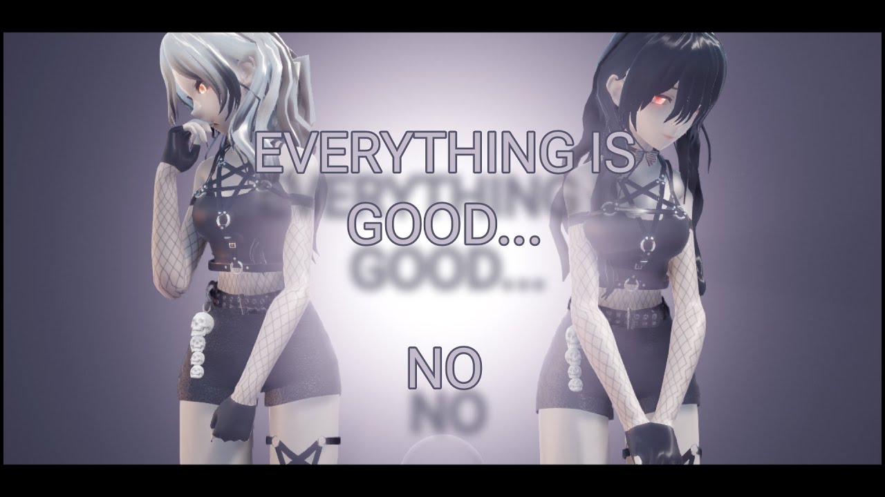 [MMDxSelf] Everything is good (NO) Meme [Motion DL Link] - YouTube