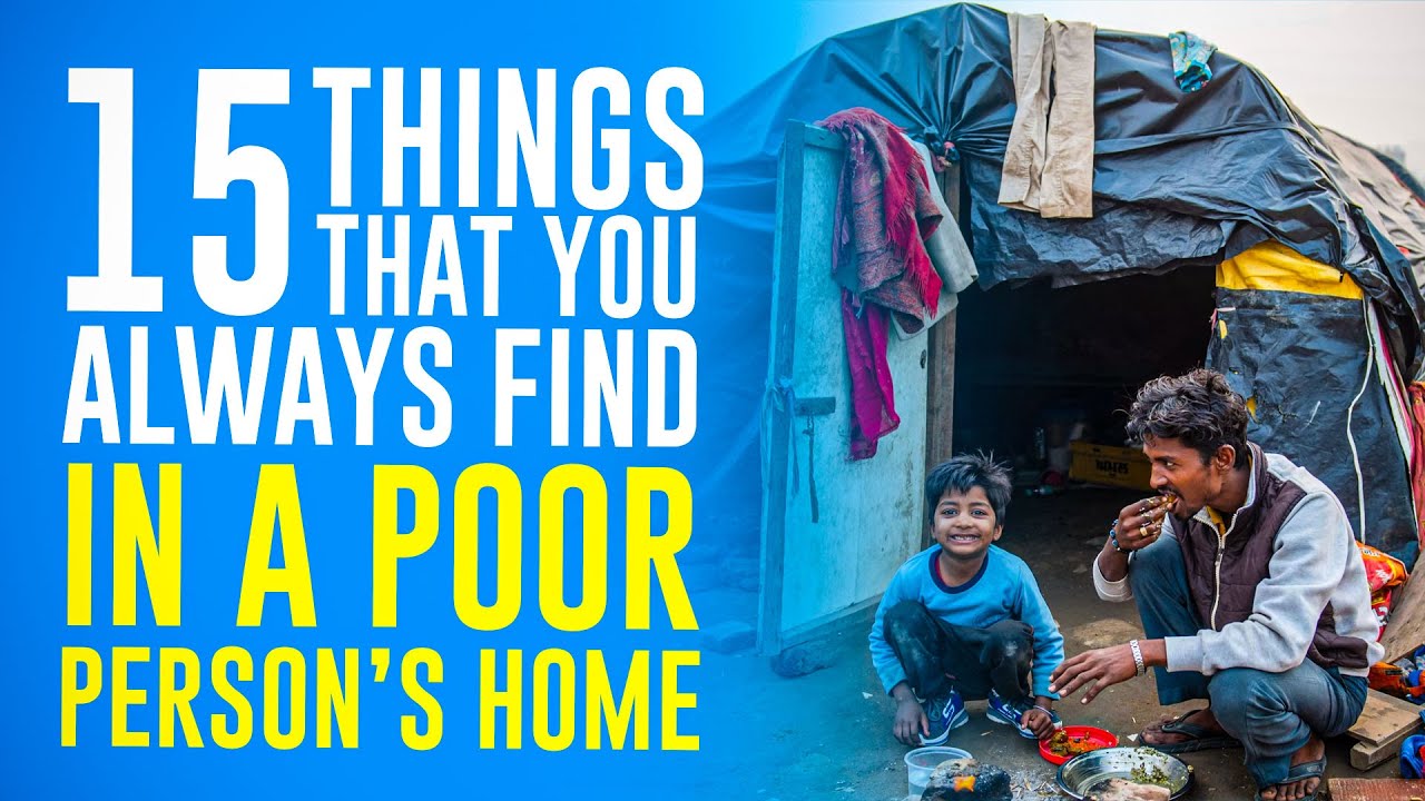 15 Things That You Always Find in a Poor Person’s Home - YouTube