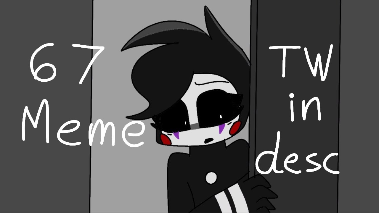 67//animation meme//FNAF 2 - YouTube