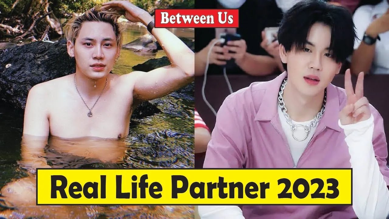 Boun Noppanut And Prem Warut (Between Us) Real Life Partner 2023 - YouTube