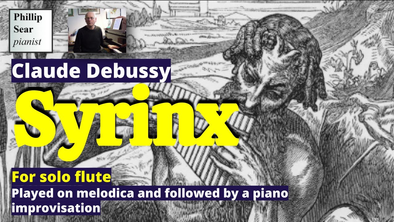 Debussy: Syrinx, for solo flute (played on melodica) - YouTube Music