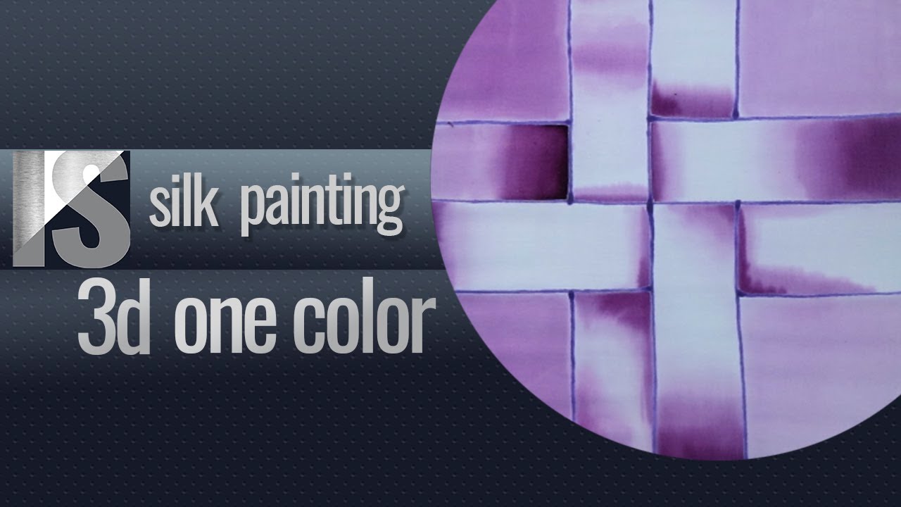3D with one color Silk Painting - YouTube