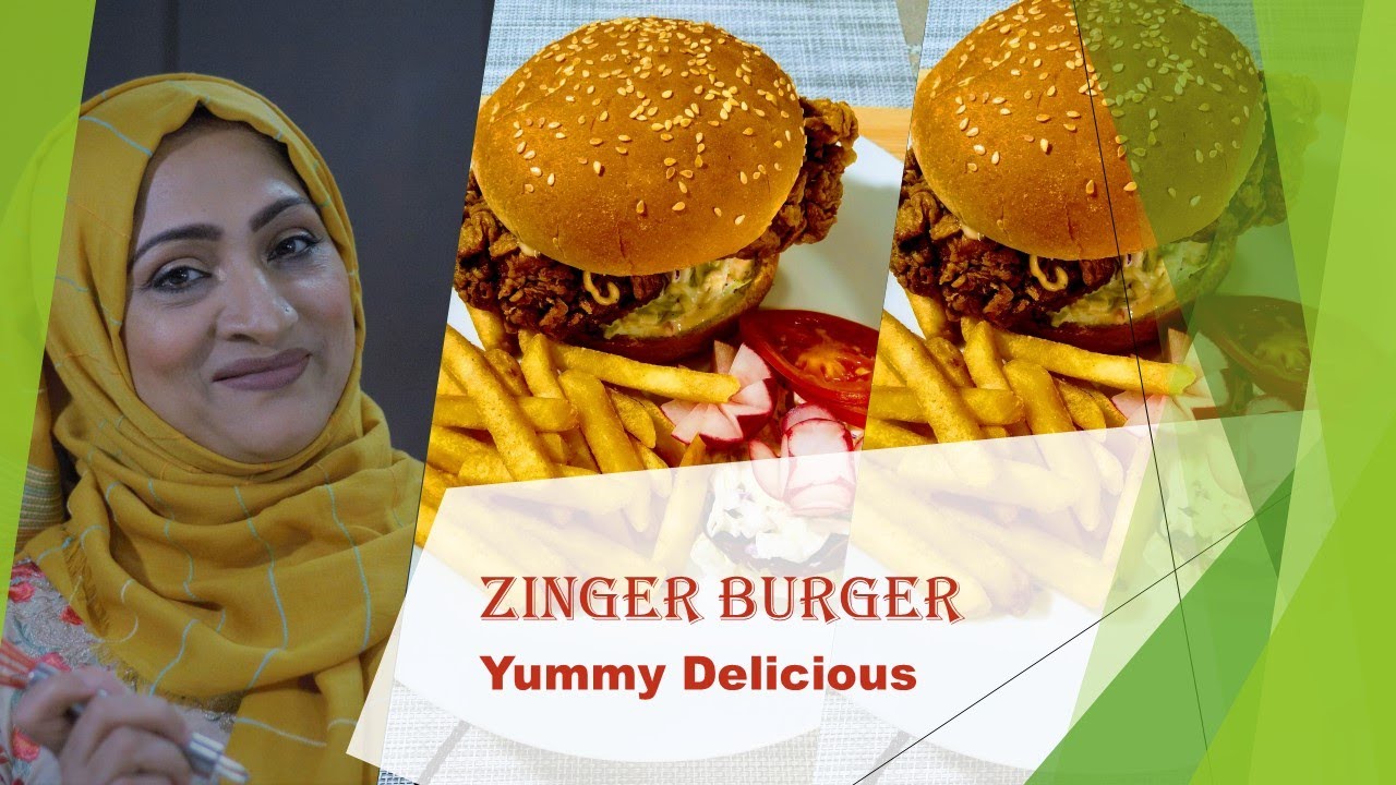 Zinger Burger Recipe - How To Make Restaurant Style Burgers at Home ...