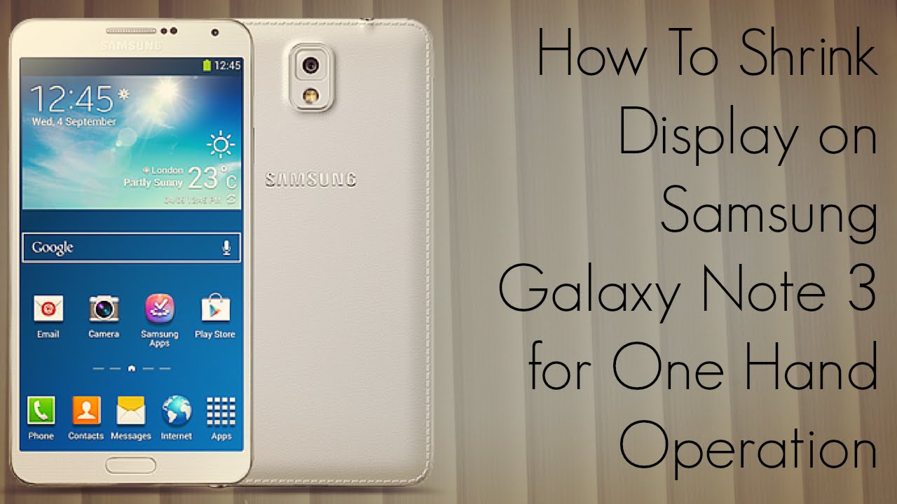 How To Shrink Display On Samsung Galaxy Note 3 For One Hand Operation YouTube how-to-shrink-display-on-samsung-galaxy-note-3-for-one-hand-operation-youtube