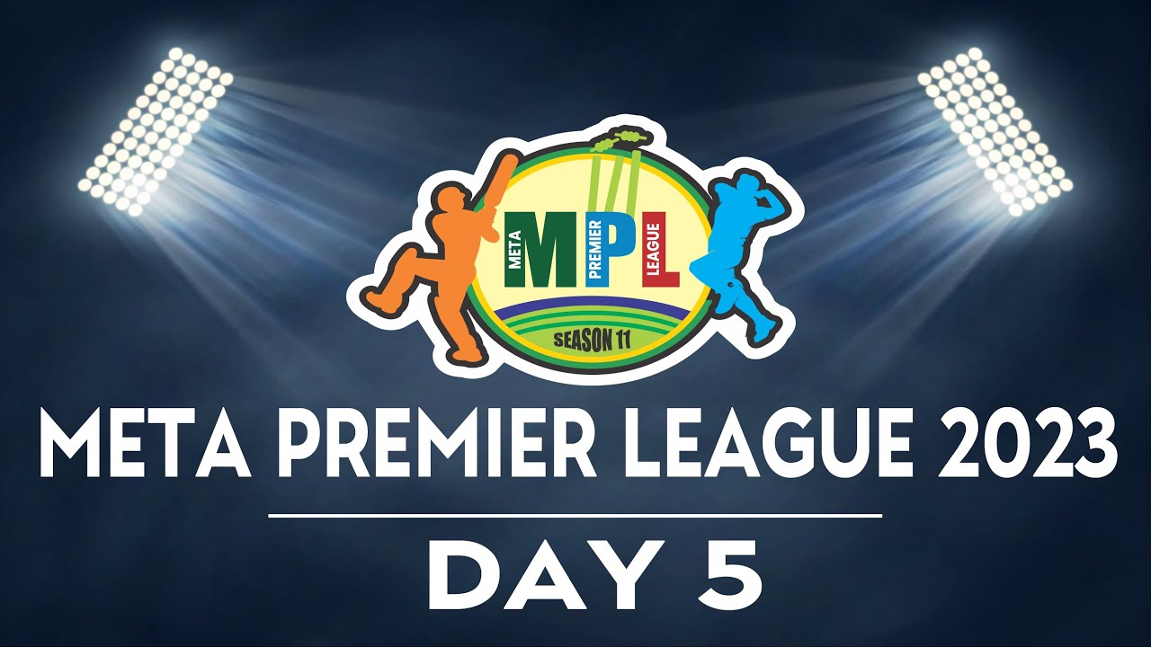 META PREMIER LEAGUE 2023 | DAY 5 - YouTube