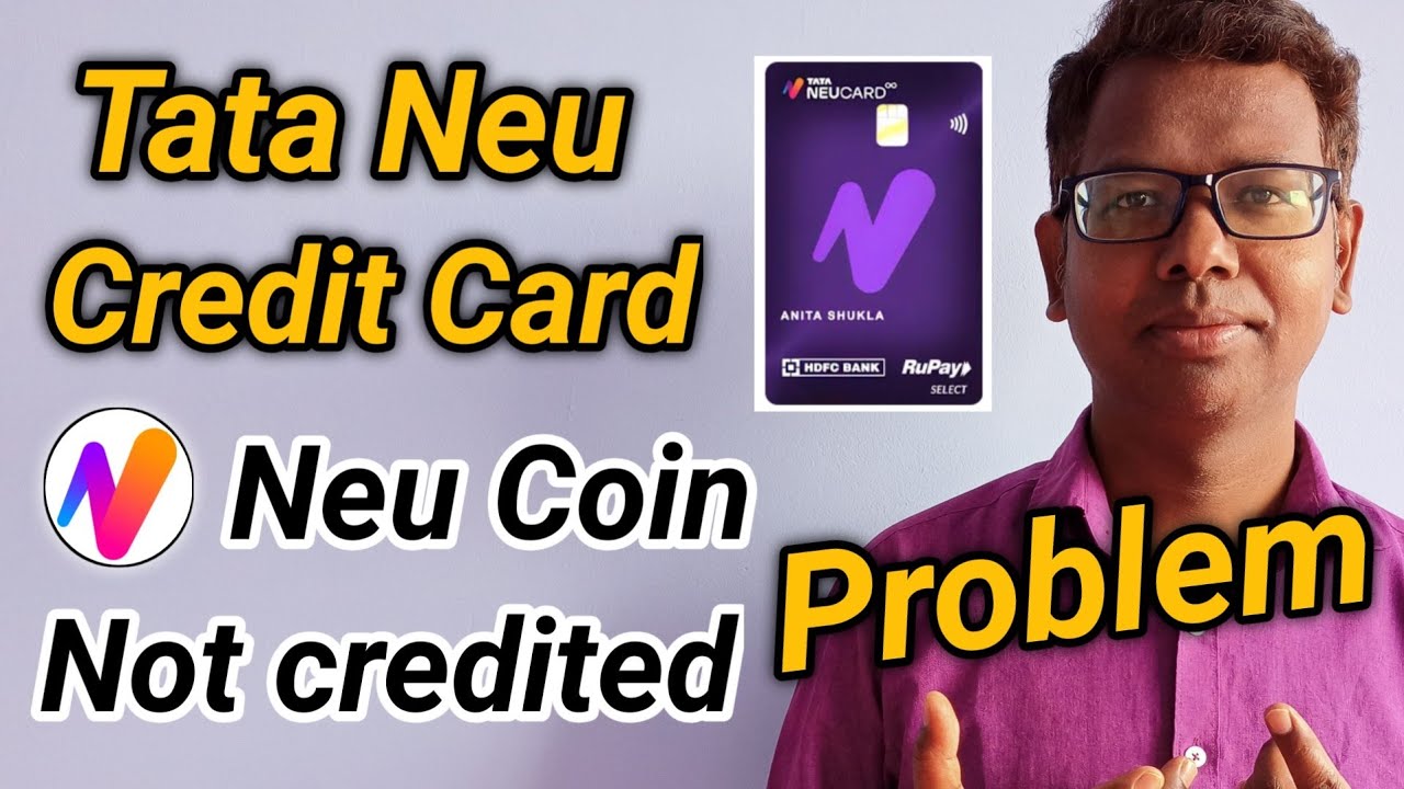 HDFC Tata Neu Rupay Credit Card neu coin problem | tata neu rupay card ...