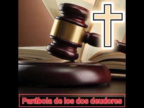 Parábola de los dos deudores - YouTube