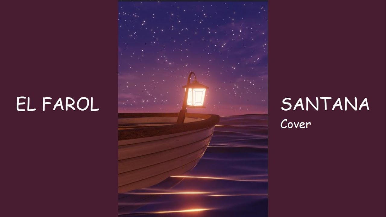 El Farol ( Carlos Santana Cover) - YouTube