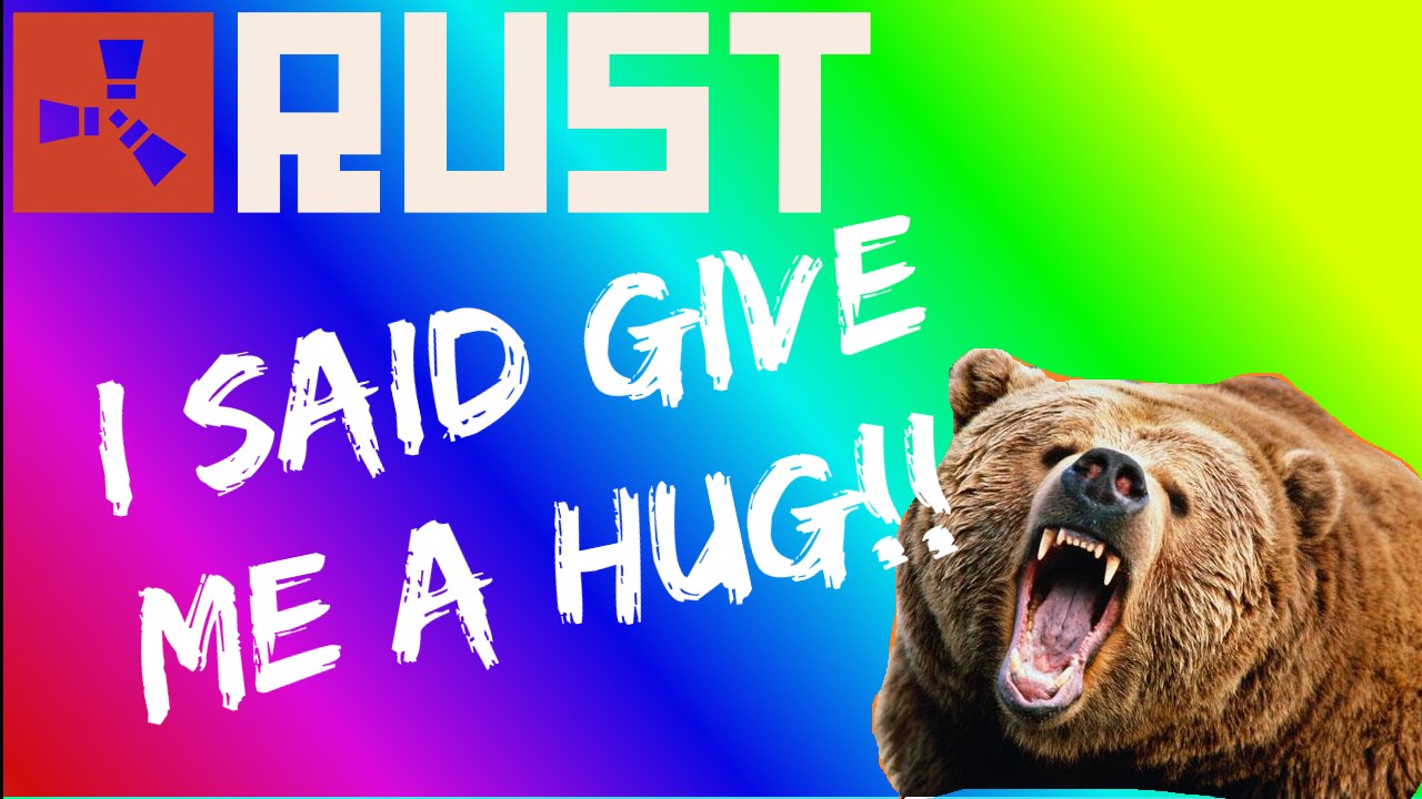 RUST BEAR PROBLEM - YouTube
