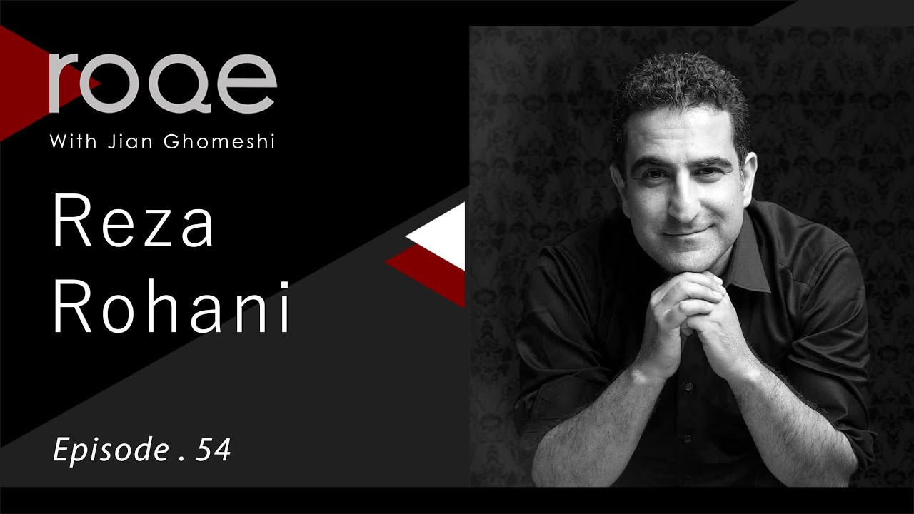 Roqe - Ep #54 - Reza Rohani - YouTube