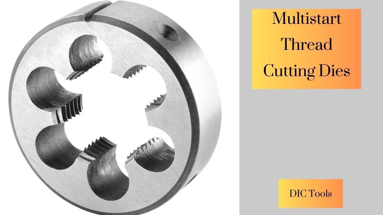 Multistart Thread Cutting Dies | DIC Tools | Dedicated Impex Co. - YouTube