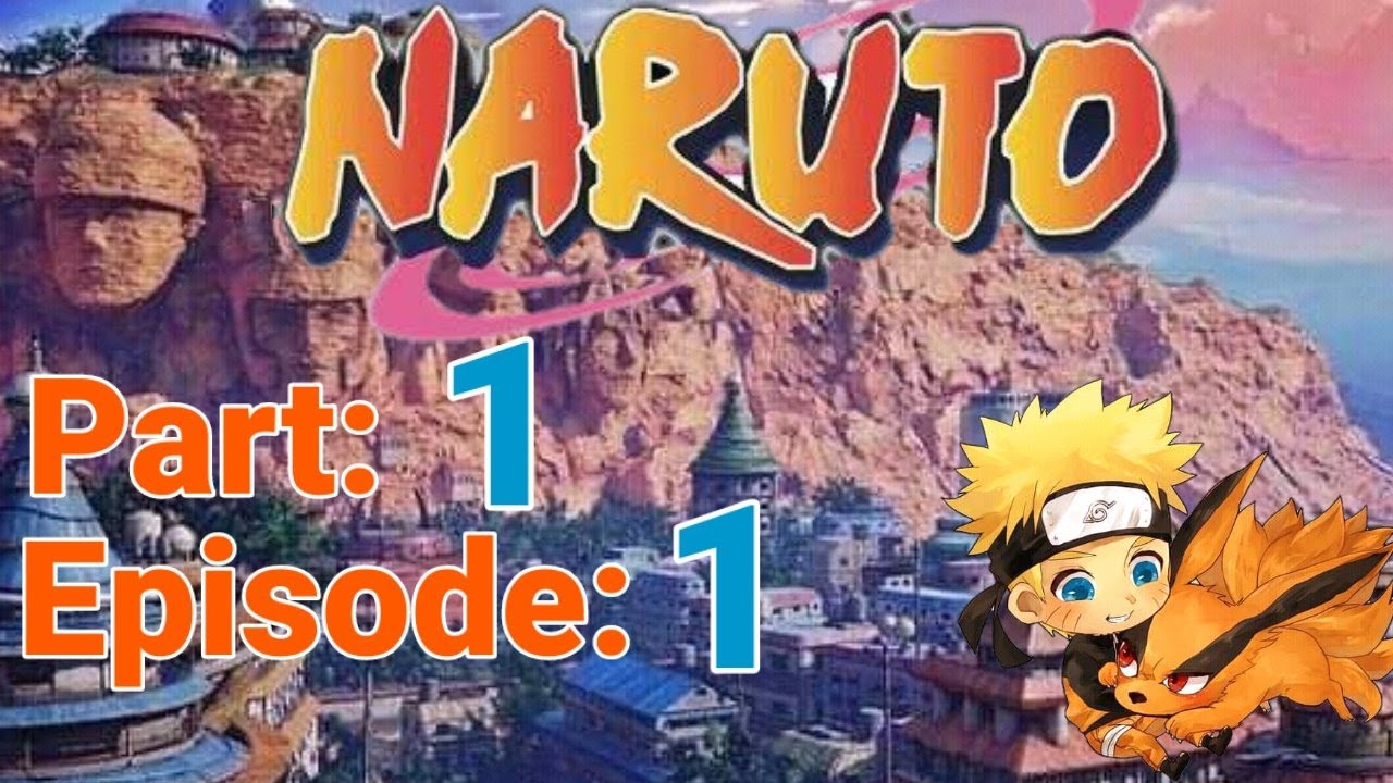 Naruto ep 1 Part 1 - YouTube