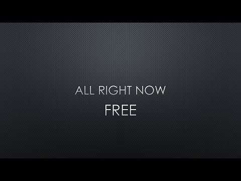 Free | All Right Now (Lyrics) - YouTube