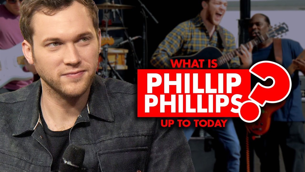 🌟 What is Phillip Phillips up to today? 🎤👨‍🎤🤑 - YouTube