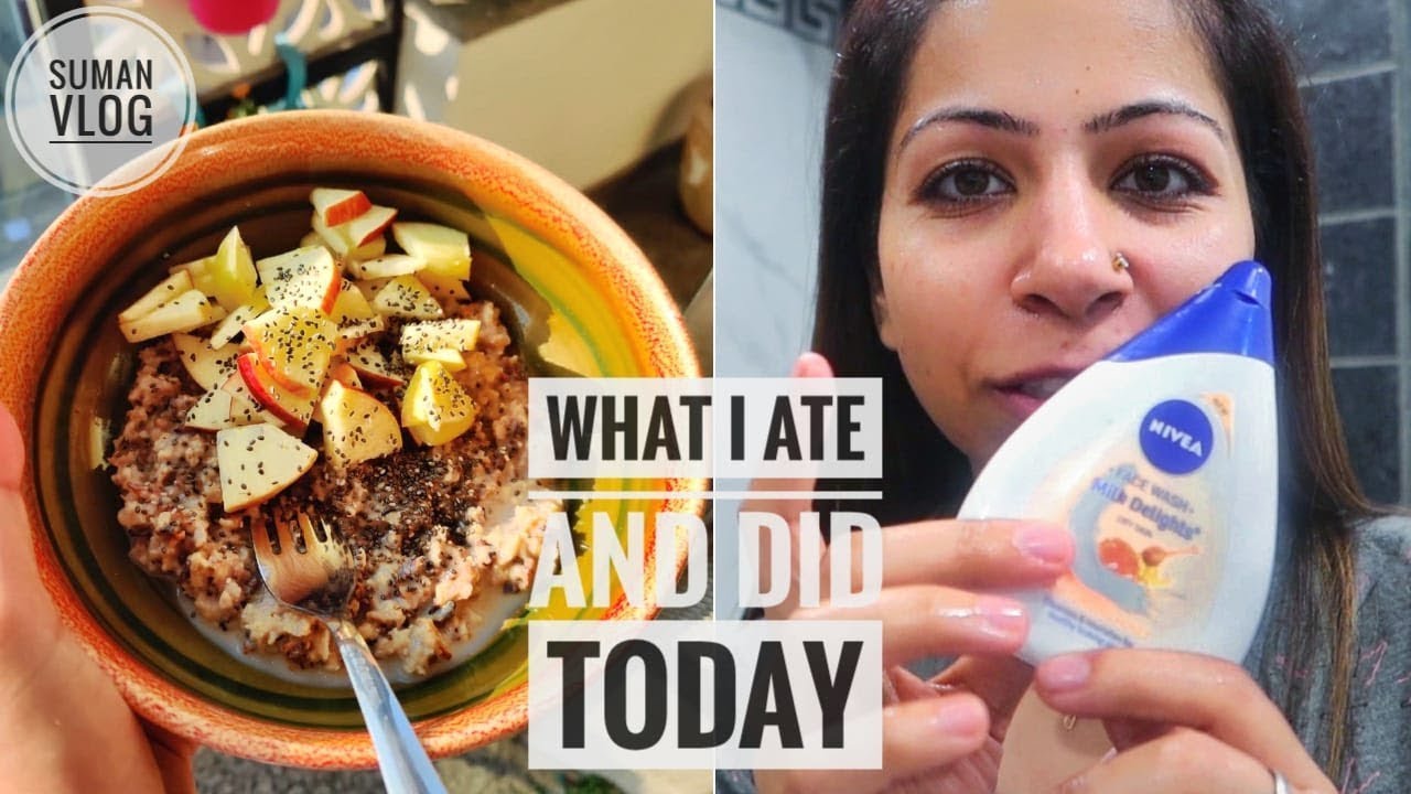 What I Eat In A Day for Weight Loss | Oats Recipe | Skin Care Routine | Suman Sunshine Secrets ...
