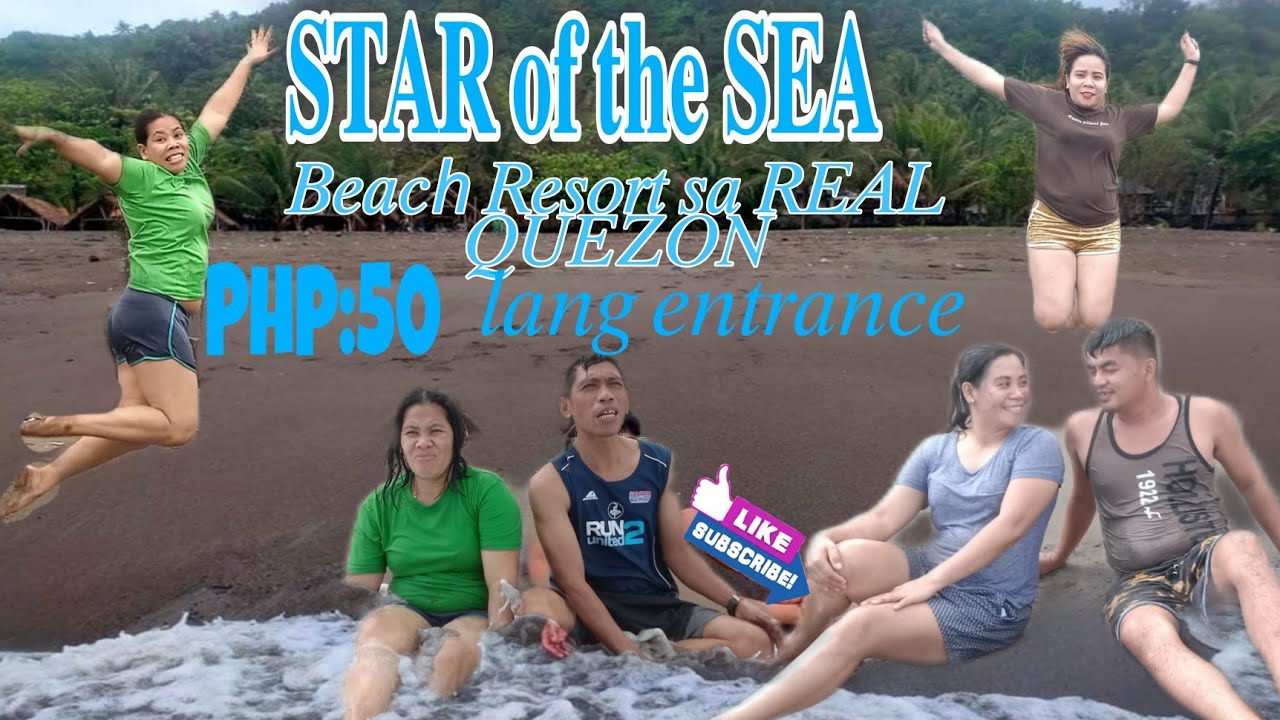STAR OF THE SEA,REAL QUEZON BEACH RESORT - YouTube