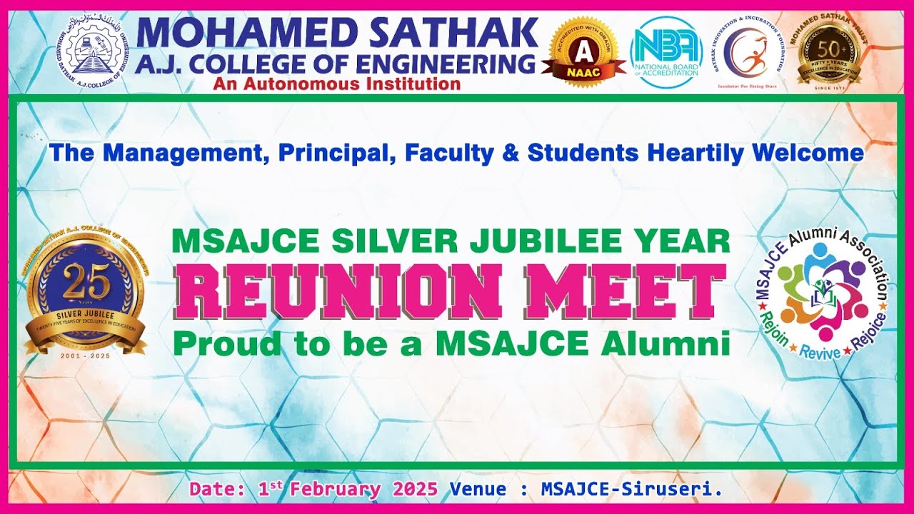 MSAJCE Silver Jubilee Year - Reunion Meet 2025 - Proud to be a MSAJCE ...