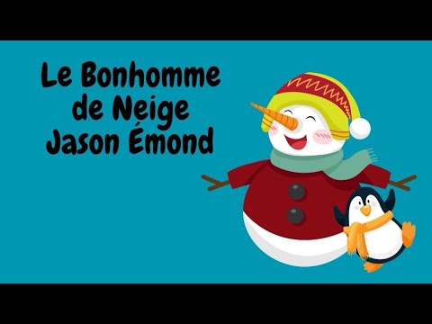 Le Bonhomme de Neige, Jason Émond - YouTube