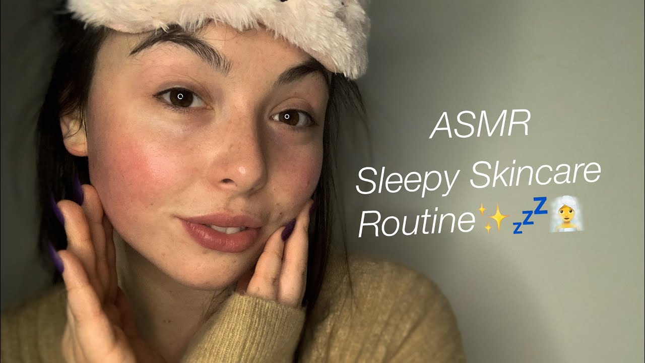 ASMR SKINCARE ROUTINE | NIGHT-TIME EDITION 💤🧖‍♀️ - YouTube