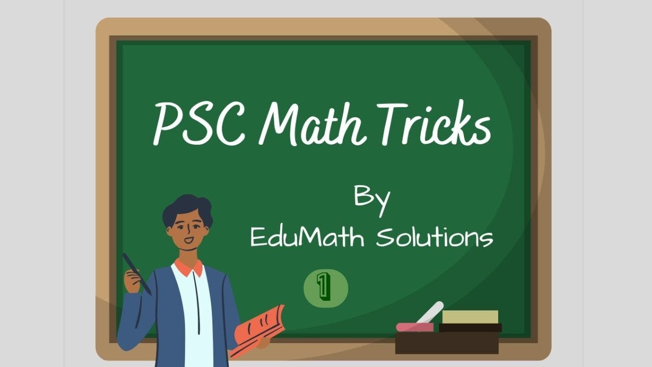 #pscedumath PSC Math Tricks by EduMath Solutions - 1 - YouTube