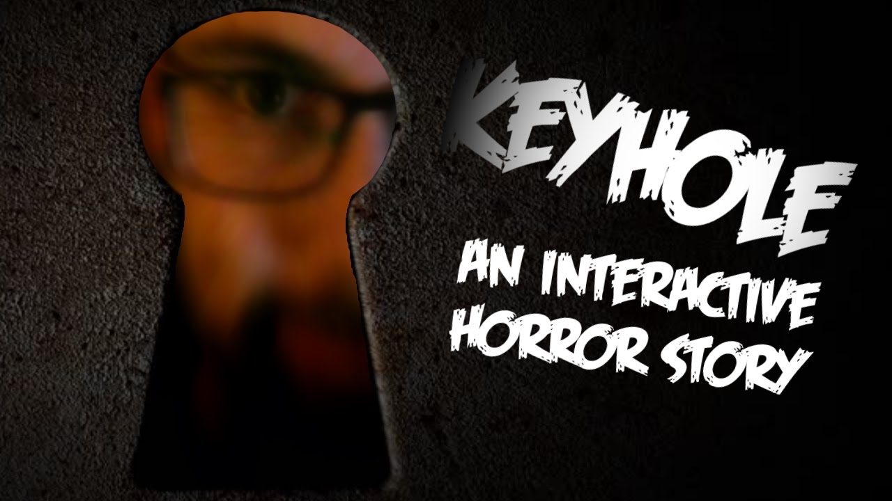 KEYHOLE | A Short Interactive Horror Story - YouTube